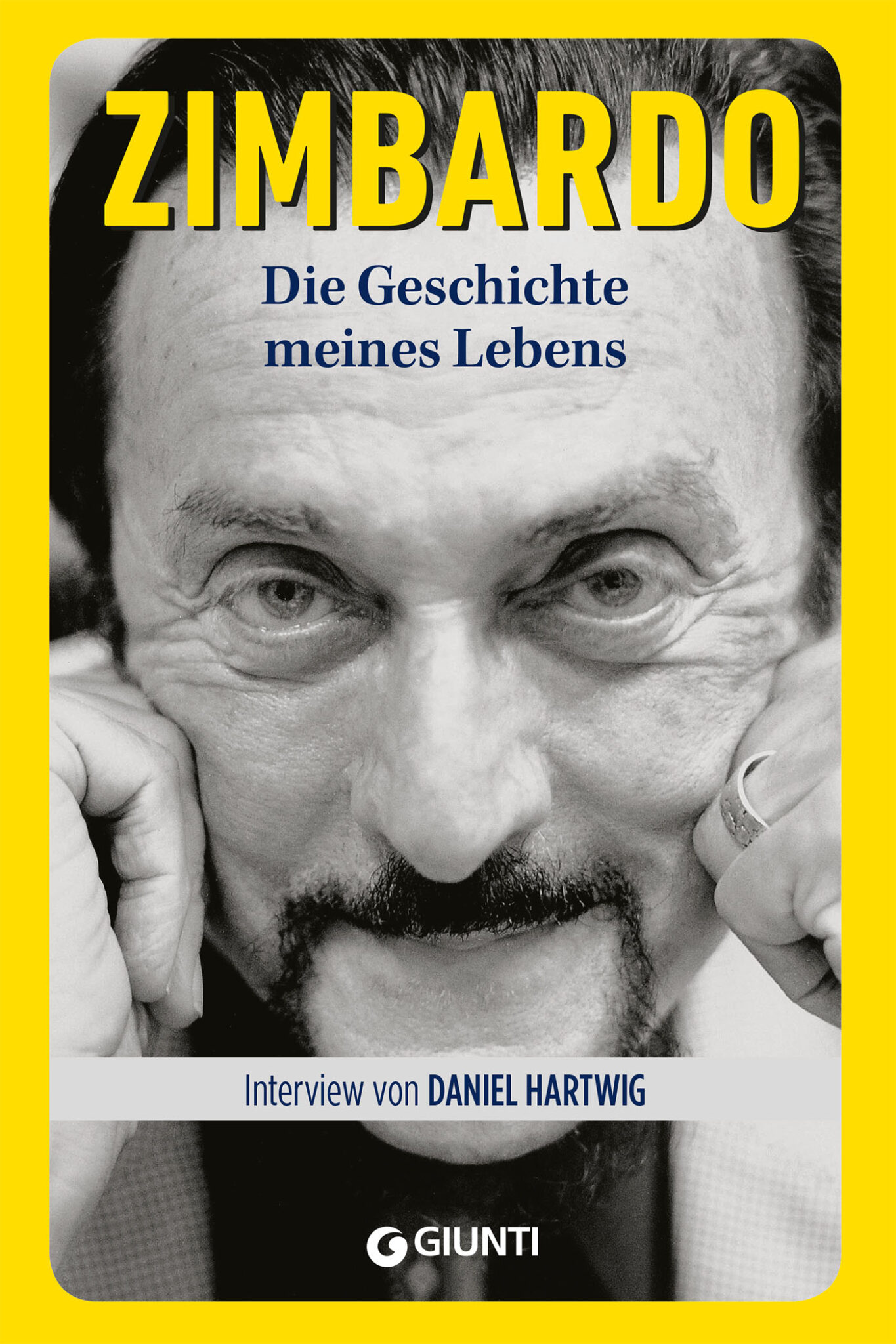 Zimbardo. Mi vida al descubierto / Zimbardo. Die Geschichte meines ...